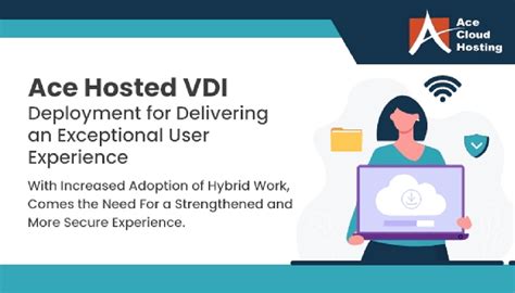 Vdi Deployment Elevate Hybrid Workforce Experience