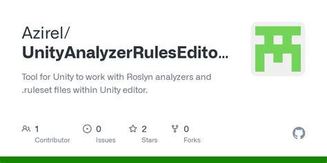 Github Azirelunityanalyzerruleseditorwindow Tool For Unity To Work With Roslyn Analyzers And