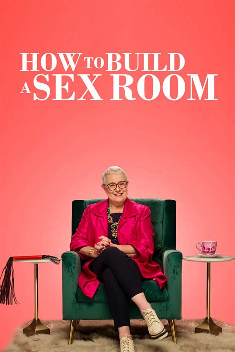 Netflixs How To Build A Sex Room Review House Of Denial