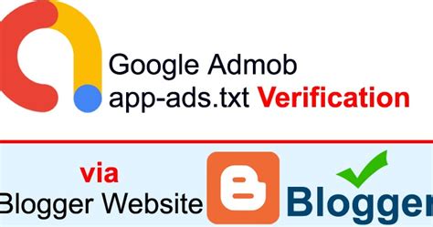 How To Verify Admob App Adstxt Via Blogger Website Blogger App Adstxt Verification For