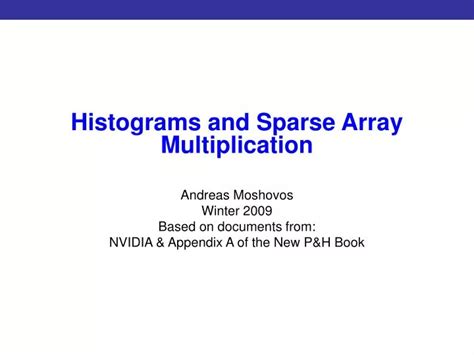 PPT Introduction To CUDA Programming Histograms Sparse Arrays PowerPoint Presentation ID