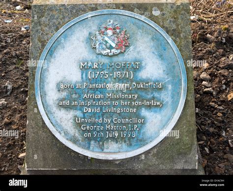 Blue Plaque To Mary Moffat Mother In Law Of David Livingstone Peak