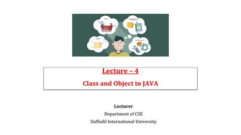 Lecture4 Class And Objectpptx