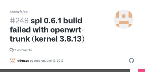 spl 0 6 1 build failed with openwrt trunk kernel 3 8 13 · issue 248 · openzfs spl · github