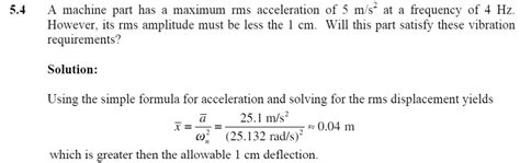 Solved 54 A Machine Part Has A Maximum Rms Acceleration Of