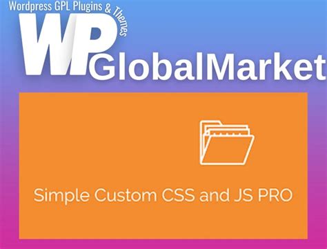 Simple Custom Css And Js Pro Wordpress Gpl Plugin And Theme Market