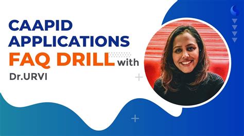 Caapid Application Faq With Dr Urvi Caapid Simplified Youtube