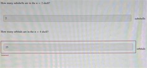 Solved How Many Subshells Are In The N Shell How Many Chegg Com