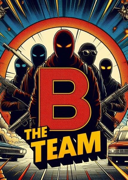 Soundstrike Fan Casting for The B-TEAM | myCast - Fan Casting Your Favorite Stories