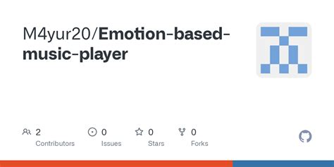 GitHub M Yur Emotion Based Music Player