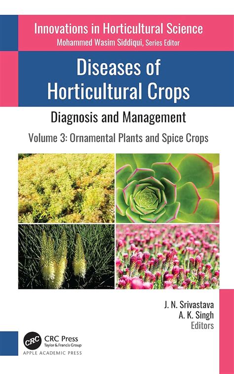 Buy Diseases Of Horticultural Crops Diagnosis And Management Volume Ornamental Plants And