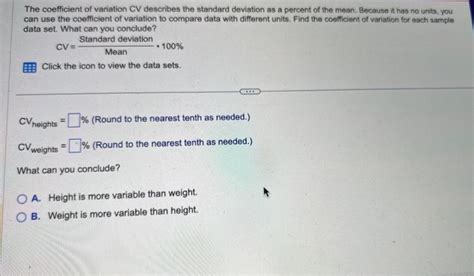 Solved The Coefficient Of Variation Cv Describes The