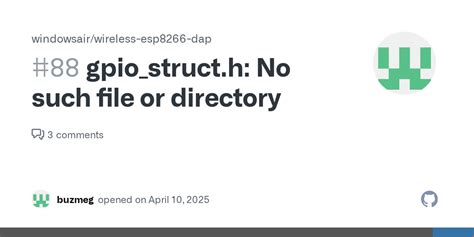 Gpio Struct H No Such File Or Directory Issue Windowsair Wireless Esp Dap Github