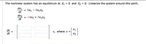 solved the nonlinear system has an equilibrium at x 1 0