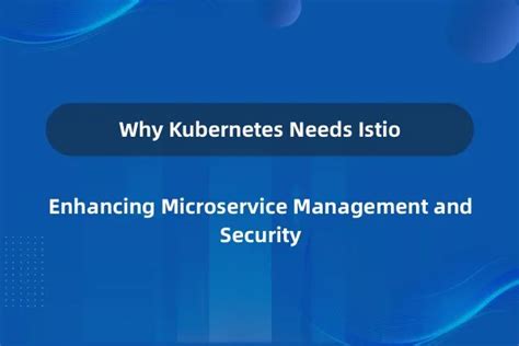 What Is Istio And Why Does Kubernetes Need It Jimmy Song