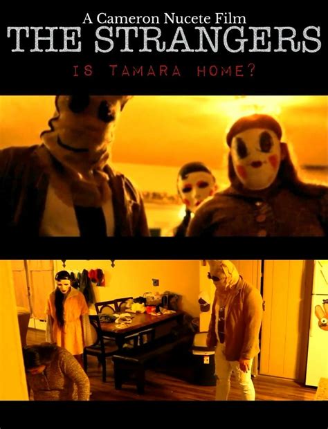 The Strangers Is Tamara Home Fan Film Movie 2018