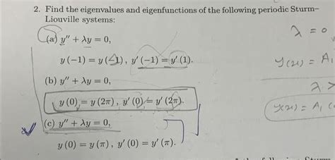 solved 2 find the eigenvalues and eigenfunctions of the