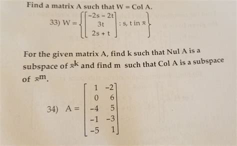 solved find a matrix a such that w col a 33 w 2s t or