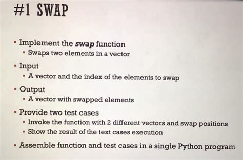 Solved 1 Swap • Implement The Swap Function Swaps Two