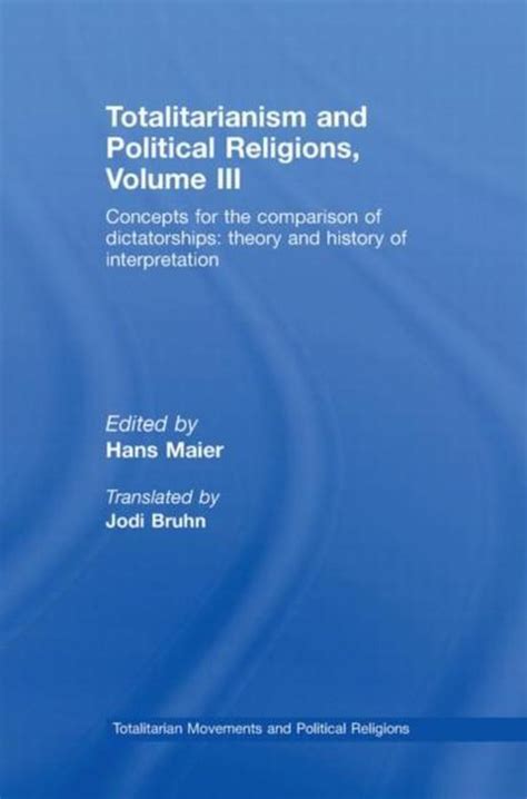 Totalitarianism And Political Religions 9780415542487 Hans Maier
