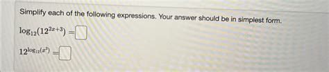 Solved Simplify Each Of The Following Expressions Your Chegg
