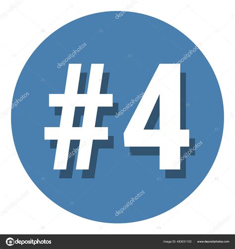 Number Four Symbol Sign Circle 4th Fourth Count Hashtag Icon Stock