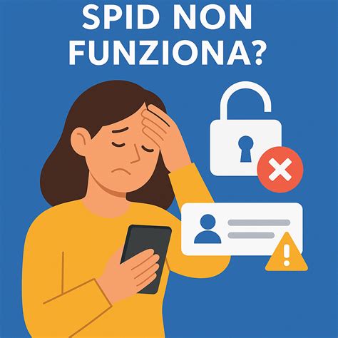 Spid Non Funziona Ecco Cosa Fare Fiscosos It