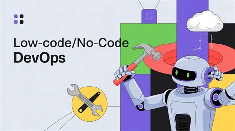 Low Code Devops Supercharge Efficiency And Innovation Through