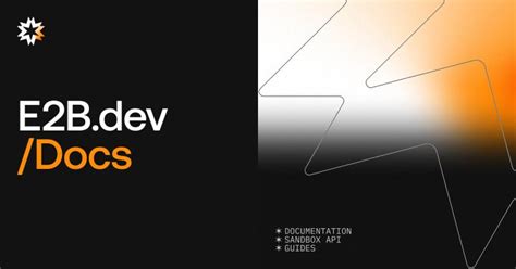Vasek Mlejnsky On Linkedin E2b Docs Runtime Sandbox For Llm Apps