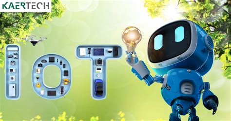 Demystifying IoT Devices A Comprehensive Guide To IoT Kaertech
