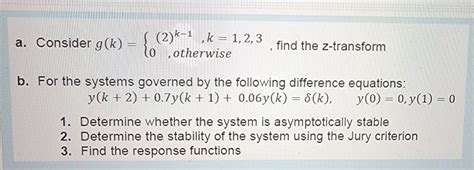 solved a consider g k { 2 k 1 k 1 2 3 0 otherwise