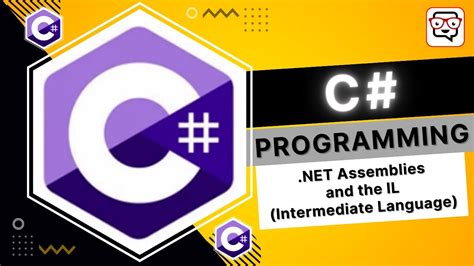 🔴 Net Assemblies And The Il Intermediate Language • C Programming • C Tutorial • Learn C