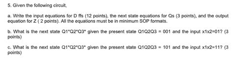 Solved Given The Following Circuit A Write The Input Chegg