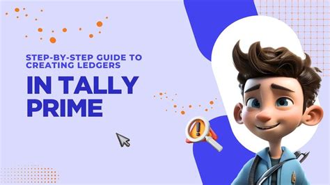 step by step guide to creating ledgers in tally prime tally prime