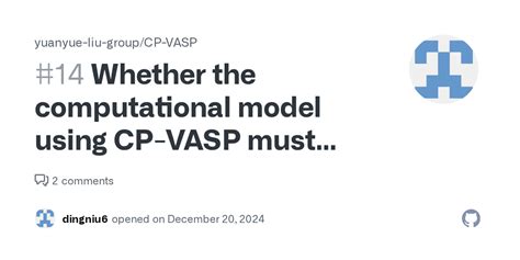 Whether The Computational Model Using Cp Vasp Must Have An Explicit