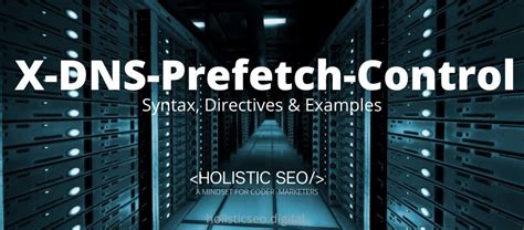 x dns prefetch control header syntax directive examples