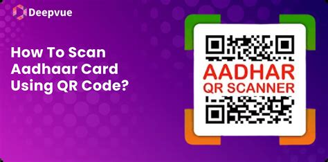 aadhaar card scanner how to scan an aadhaar card using qr code