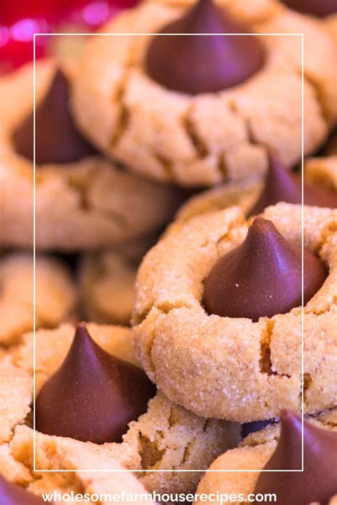Perfect Peanut Butter Blossoms Cookie Recipe Wholesome Farmhouse Recipes