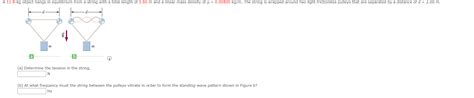 solved a 11 8 kg object hangs in equilibrium from a string