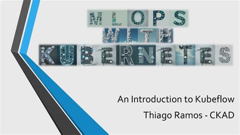 Mlops With Kubernetes Thiago Ramospdf