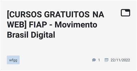 [cursos Gratuitos Na Web] Fiap Movimento Brasil Digital · Wfgg · Tabnews