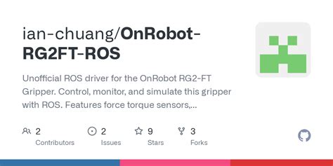 Github Ian Chuang Onrobot Rg2ft Ros Unofficial Ros Driver For The Onrobot Rg2 Ft Gripper