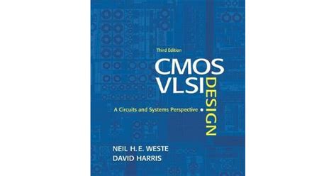 CMOS VLSI DESIGN BY NEIL WESTE AND DAVID HARRIS PDF