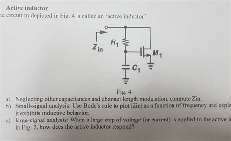 Solved Active Inductor Ne Circuit In Depicted In Fig 4 Is