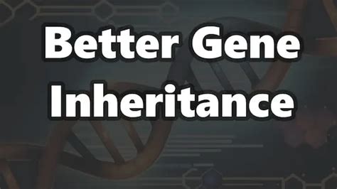 Better Gene Inheritance Mod ⋆ Rimworld Base