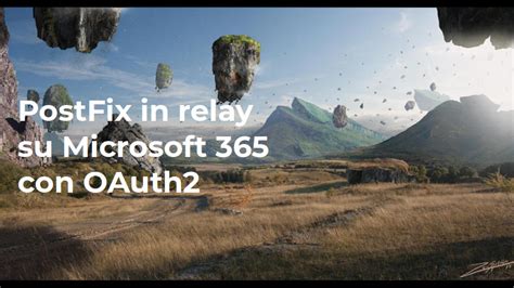 postfix in relay su microsoft 365 con oauth2