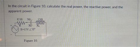 Solved In The Circuit In Figure Calculate The Real Chegg