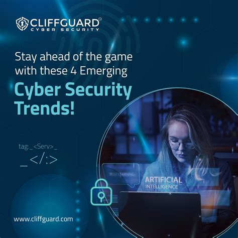 Cliffguards 4 Emerging Cyber Security Trends Cliffguard Cybersecurity® Posted On The Topic