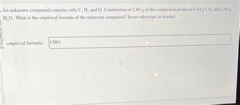 Solved An Unknown Compound Contains Only C H And O Chegg Com