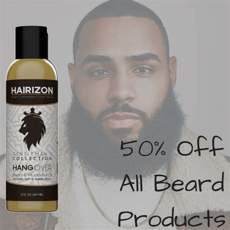 All Beard Products Are 50 Right Now In Store Today Only 6 15 We Will Be Closed Tomorrow